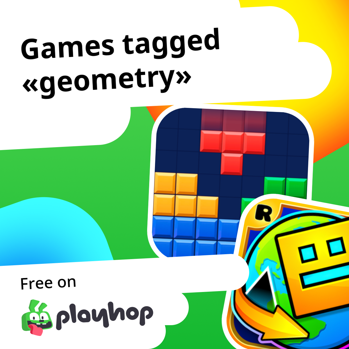Geometry Games Online: Play For Free On Playhop