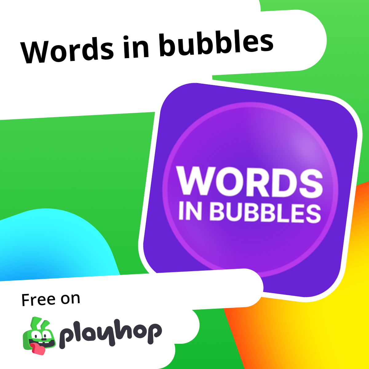 Words in bubbles: Play Online For Free On Playhop