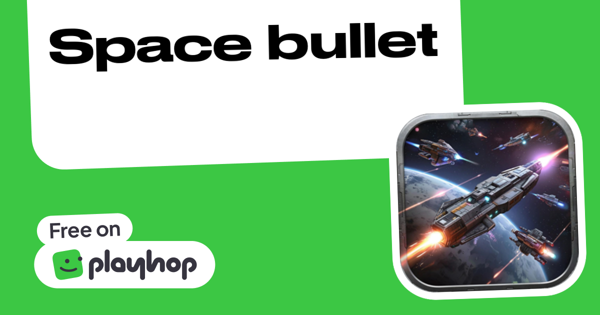 Space bullet (per Alim Batyshev): Juega Gratis Online en Playhop