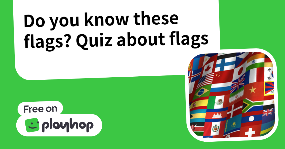 Do you know these flags? Quiz about flags （digitalcaramel2開発）: Playhopで ...