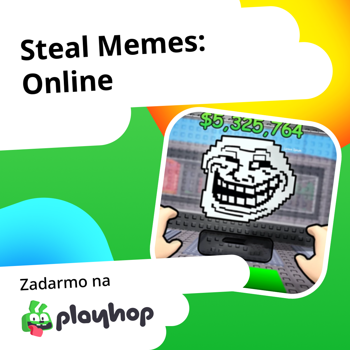 Steal Memes: Online (v Sprunki): Hrajte Online Zadarmo Na Playhop