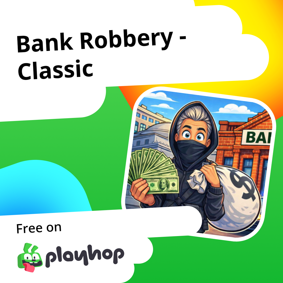 Bank Robbery - Classic (by digitalcaramel2): Play Online For Free On ...