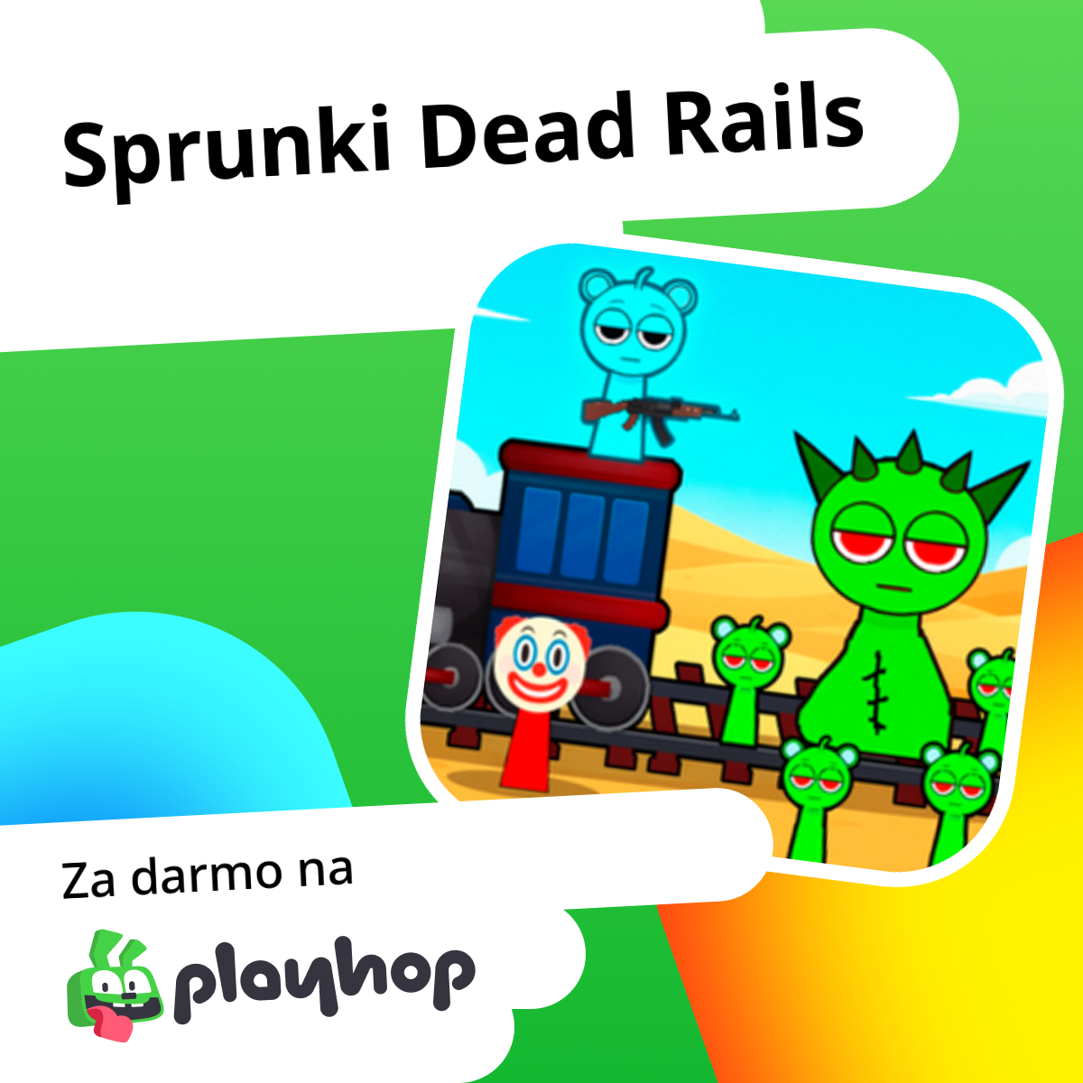 Sprunki Dead Rails (przez kbvpneofit): Graj Online Za Darmo Na Playhop