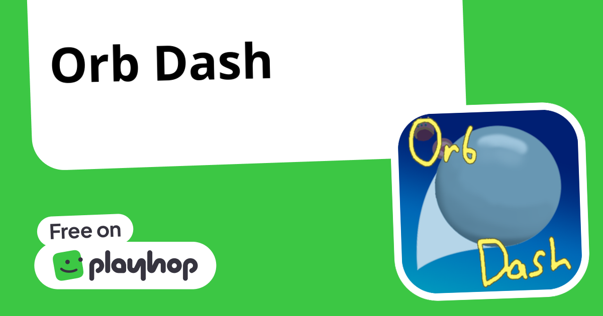 Orb Dash (توسط Maddeis): بازی آنلاین به صورت رایگان در Playhop