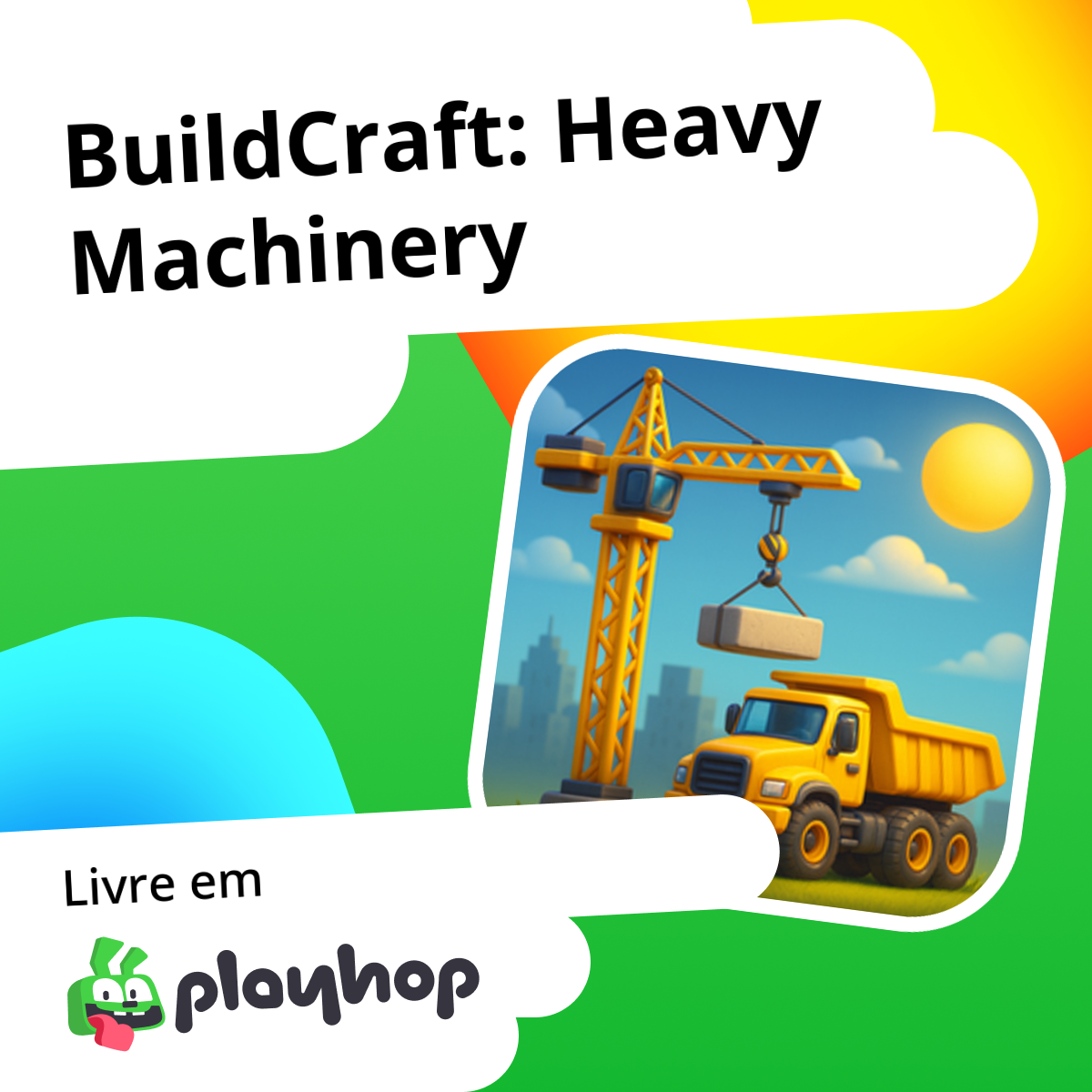 BuildCraft: Heavy Machinery (por FPDA): Jogue Online Grátis em Playhop