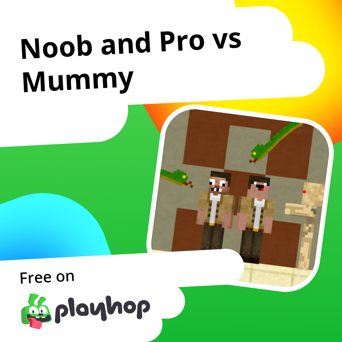 Noob and Pro vs Mummy: Play Online For Free On Playhop