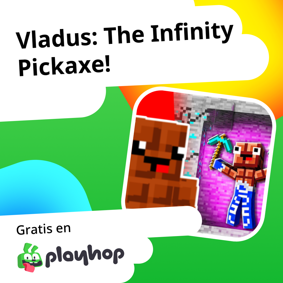 Vladus: The Infinity Pickaxe! (per MinionGame): Juega Gratis Online en ...